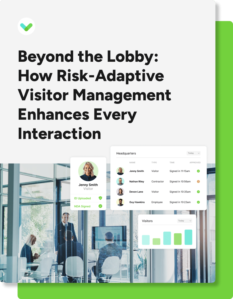 Beyond the Lobby: How Risk-Adaptive Visitor Management Enhances Every ...